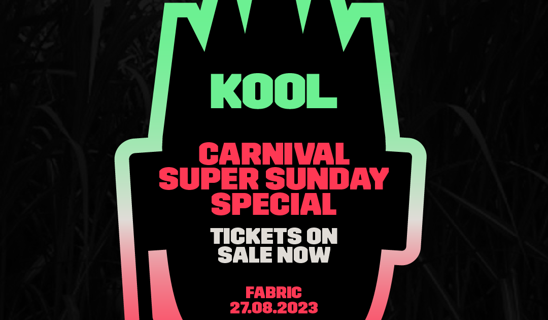 Kool Super Sunday Carnival Special at fabric, London