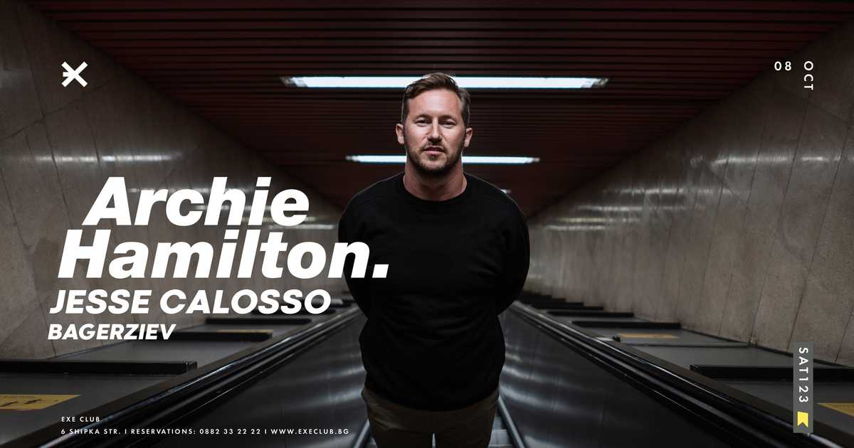 Archie Hamilton at EXE Club, Sofia