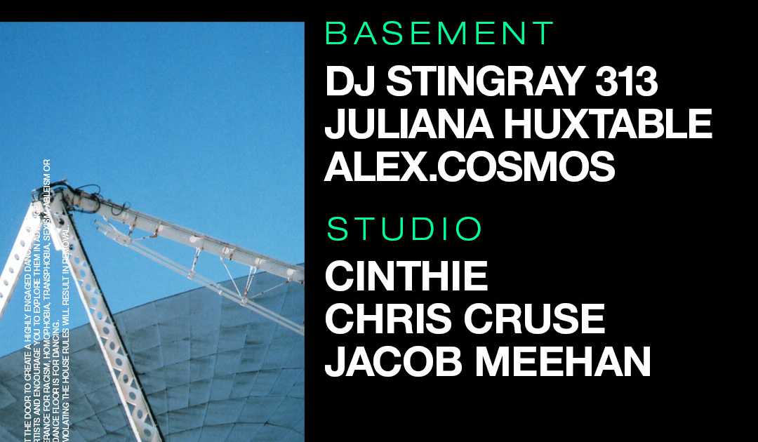 DJ Stingray 313 / Juliana Huxtable / Alex.Cosmos / Cinthie / Chris ...