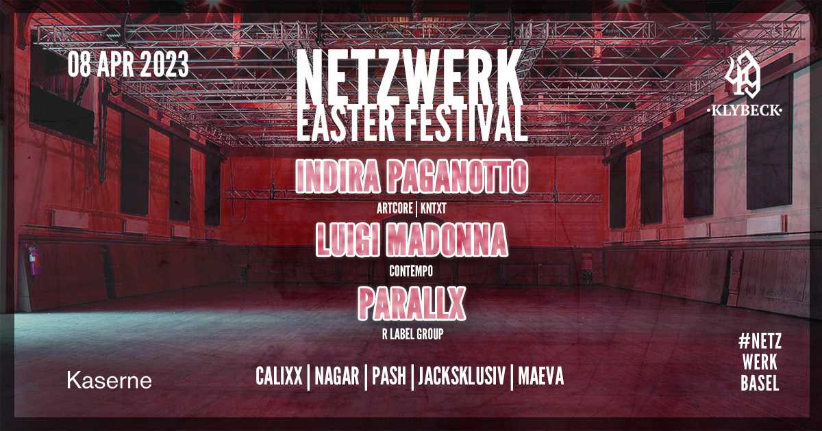 Netzwerk Easter Festival 2023 at Kaserne Basel, Basel