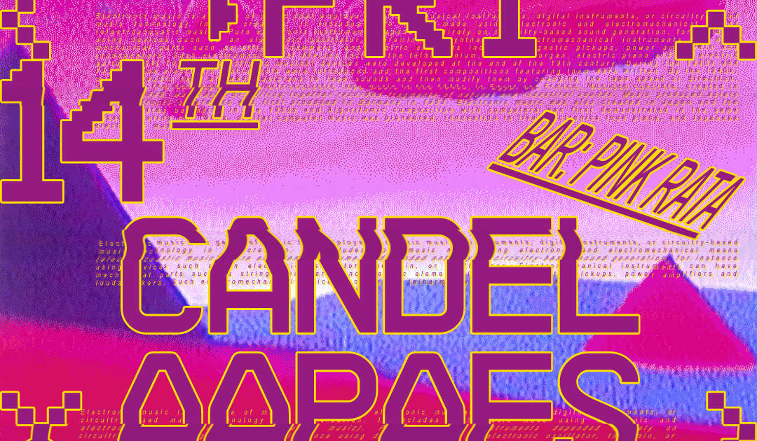 Candel + AAPAES / Bar: Pink Rata em Oven Club, Valencia