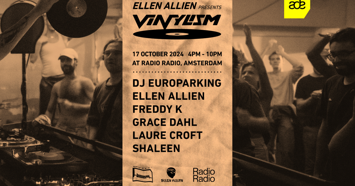 Ellen Allien presents Vinylism x ADE (RSVP = full) at Radio Radio ...