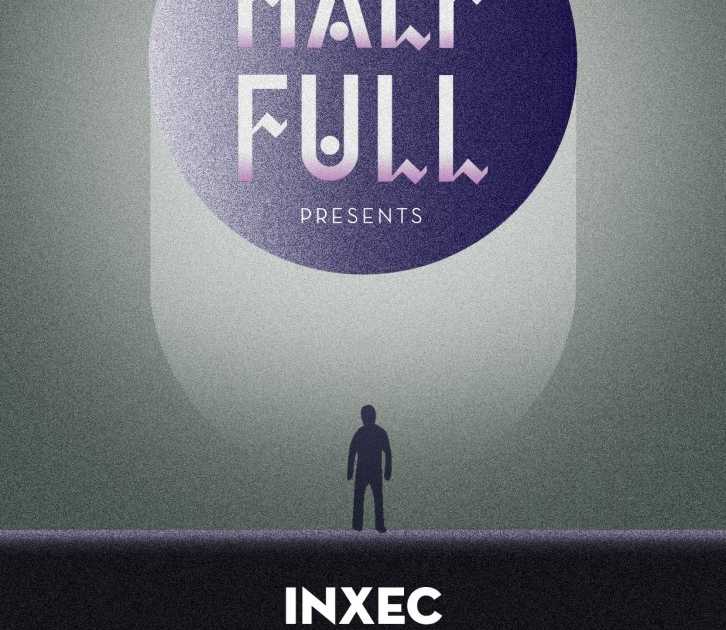 Half Full presents... Inxec, Mark Chambers en South, Manchester