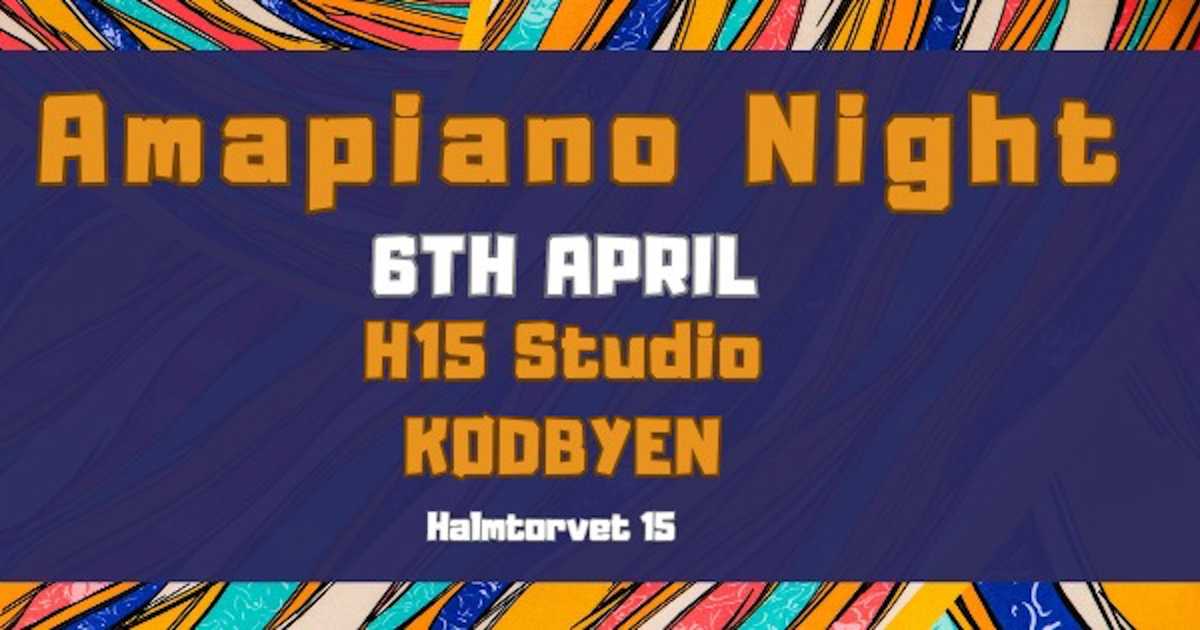 Amapiano Night at H15 Scene & Studio, Copenhagen