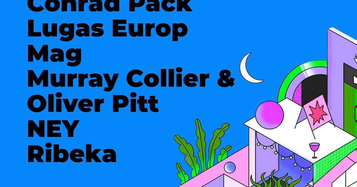{Free entry after 12} Conrad Pack/Lugas Europ/Mag/Murray Collier & Oliver Pitt/ NEY/Ribeka at ...