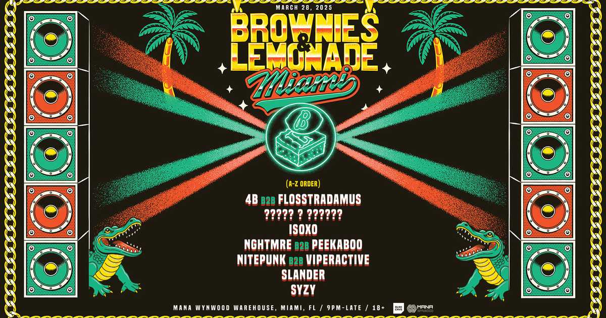 Brownies & Lemonade Miami at Mana Wynwood, Miami