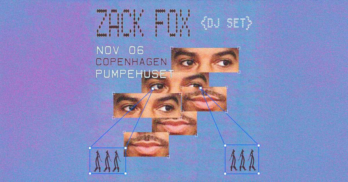 Zack Fox // Pumpehuset at Pumpehuset, Copenhagen