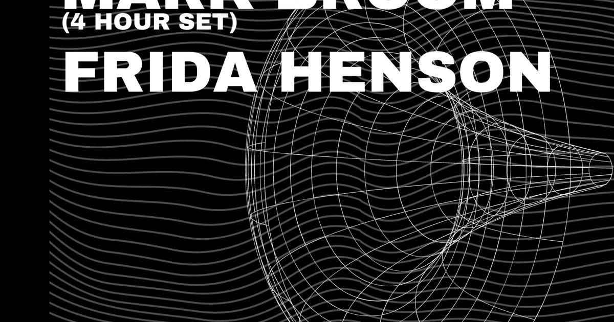 INCOGNITO x 6AM present: Mark Broom (4 Hour Set) & Frida Henson at TBA ...