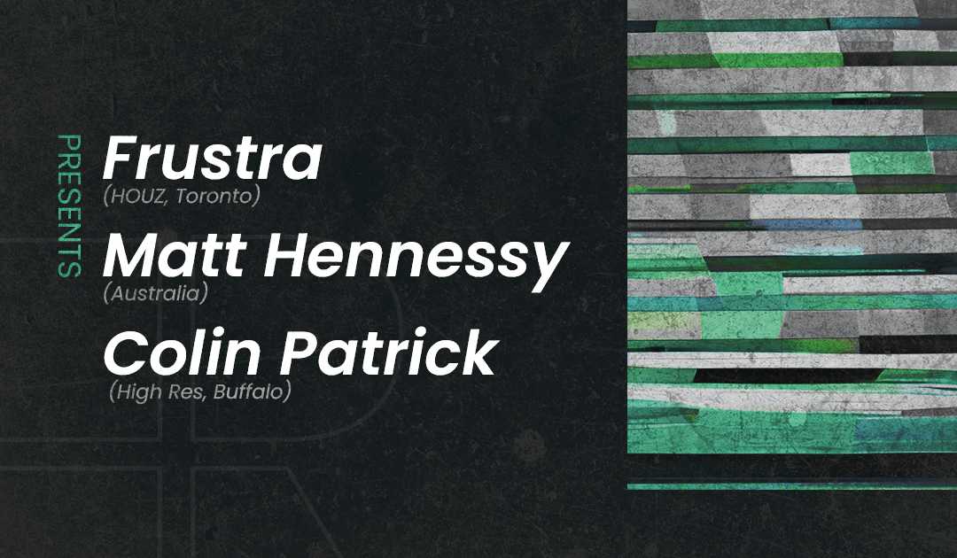 High Resolution w/ Frustra and Matt Hennessy at The Underground ...