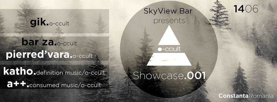 Skyview Bar presents - O-Ccult Showcase.001 at Sky View Bar, Mamaia ...