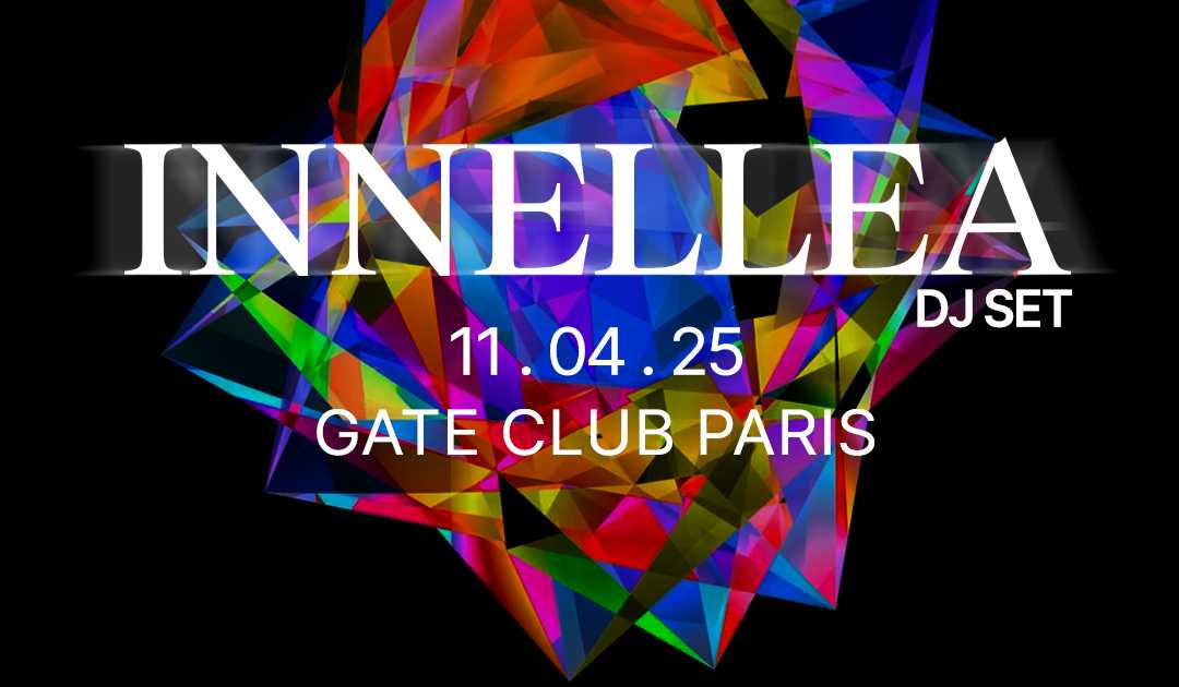 Innellea at Gate Club Paris at Gate Club Paris, Paris