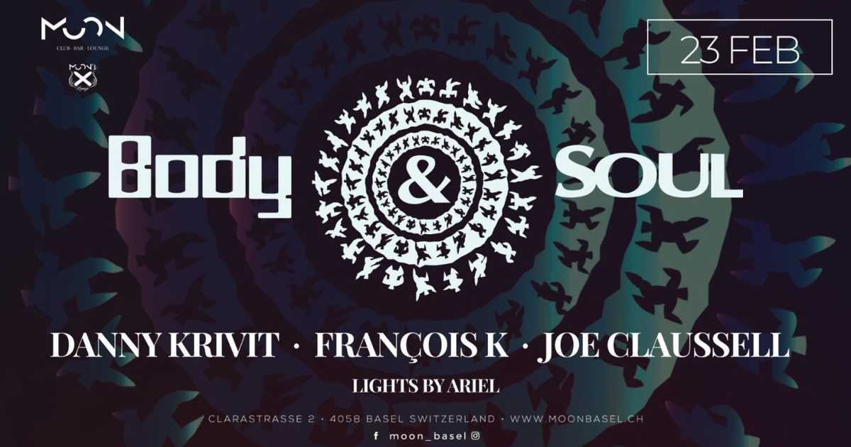 Body & Soul Basel bij Moon Basel, Switzerland