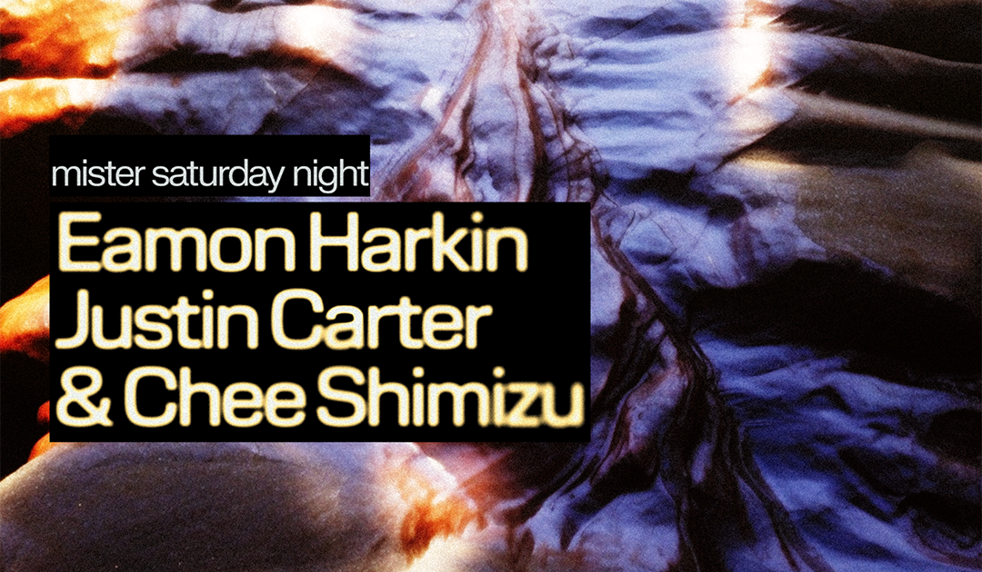Mister Saturday Night: Eamon Harkin and Justin Carter with Special Chee ...