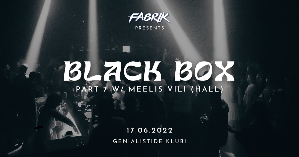 Black Box - Meelis Vili (HALL) - Part 7 en Genialistide Klubi, Estonia