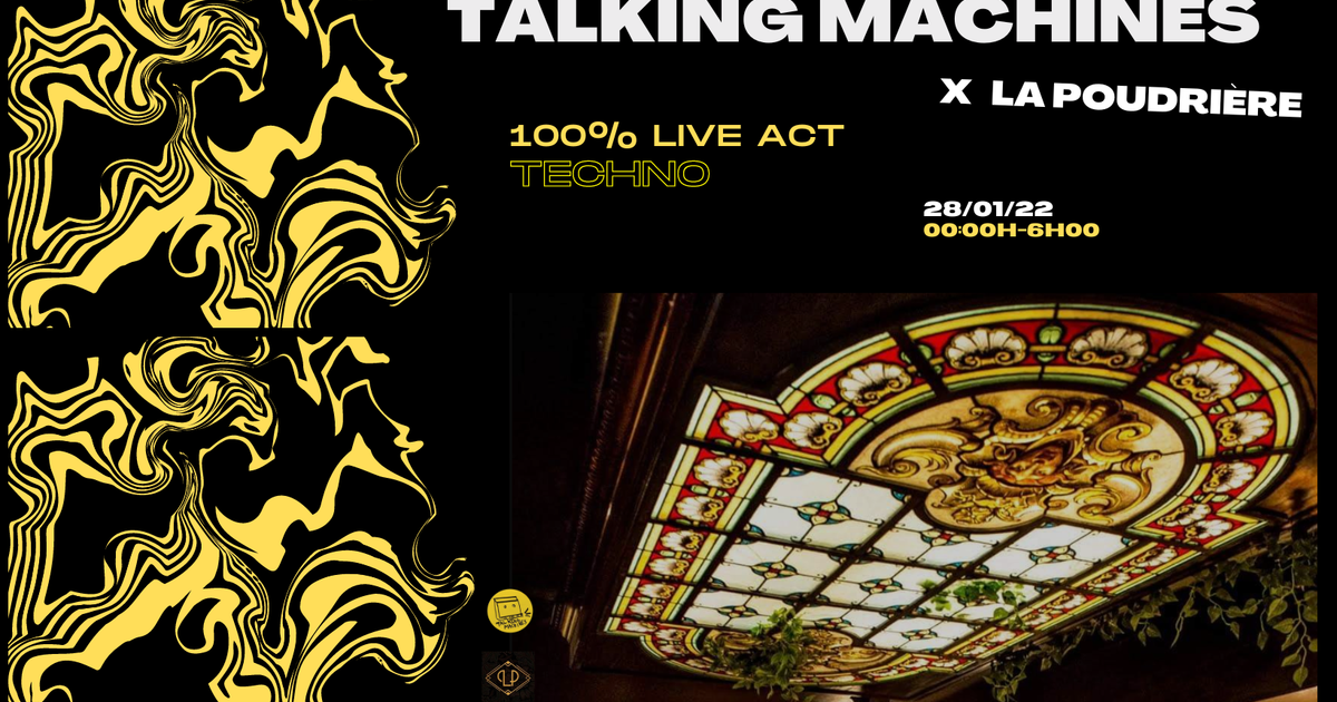 Talking Machines x La Poudrière (100% live act) at La Poudriere, Paris