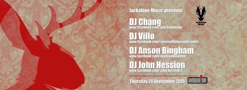 Jackalope Music presents DJ Chang, DJ Villo, DJ Anson Bingham and DJ ...