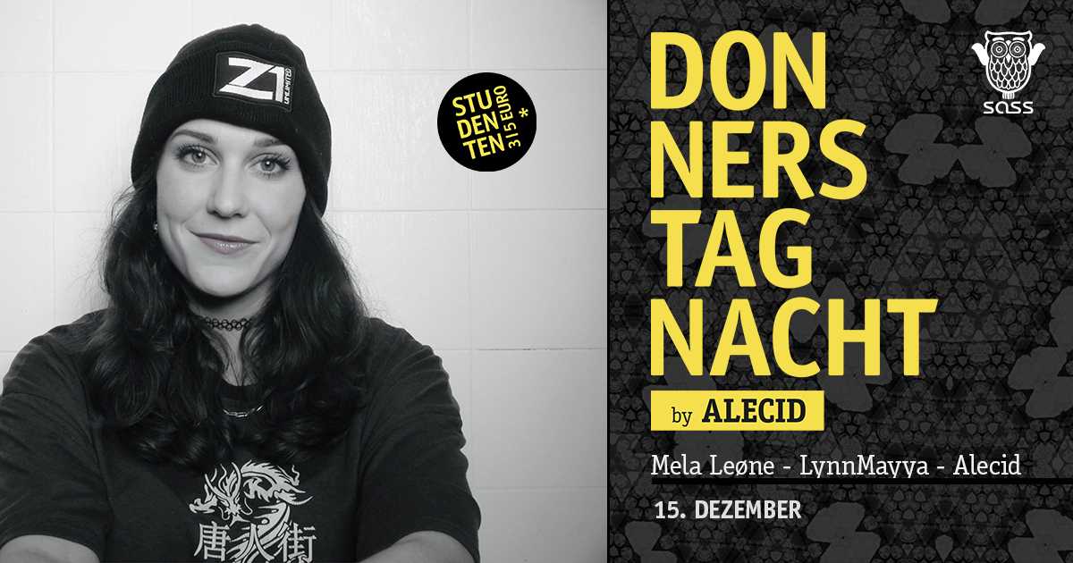 DonnerstagNacht by Alecid (Mela Leøne / LynnMayya) at SASS Music Club, Vienna