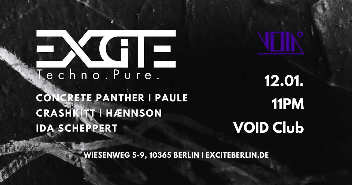 EXCiTE Techno.Pure at Void Club, Berlin · Tickets