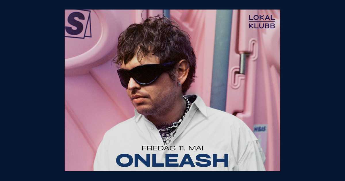 Onleash (MASSIVE GAIN) — Lokal Klubb at Lokal Bar – Scene – Klubb, Norway