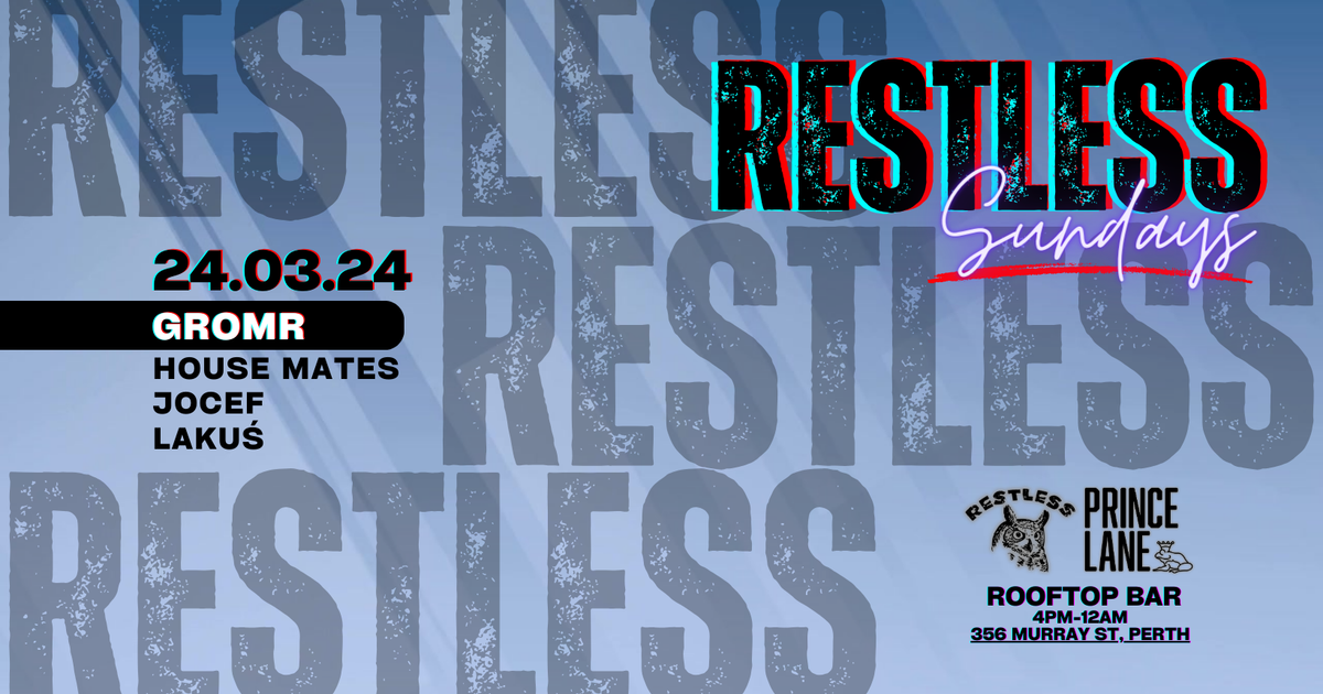 RS4 - Restless Sundays feat. GromR at TBA - Prince Lane Bar, Perth