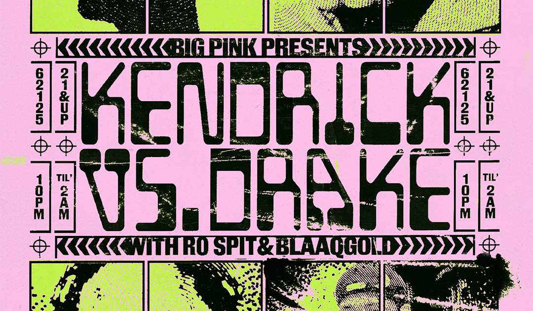 BLAAQGOLD & RO SPIT: DRAKE VS KENDRICK NIGHT at Big Pink, Detroit