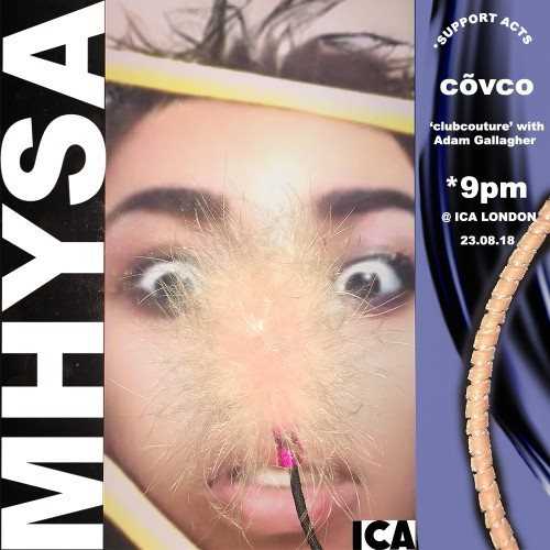 MHYSA, Cõvco and Clubcouture a ICA, London