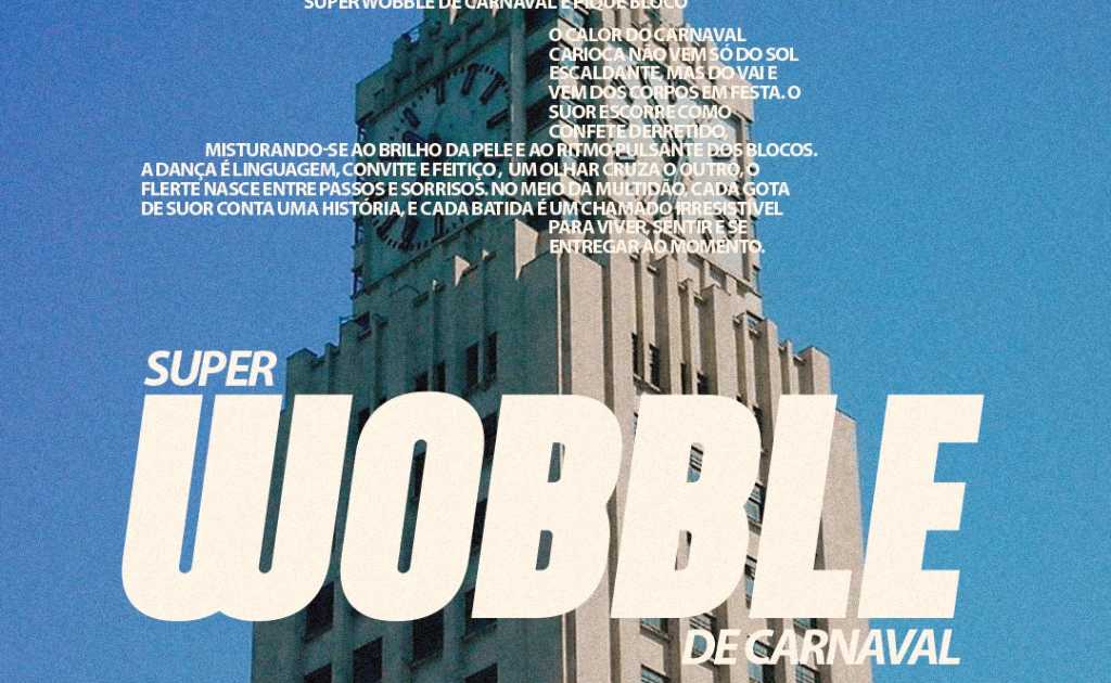Super Wobble de Carnaval em Praça Marechal Âncora, Rio de Janeiro