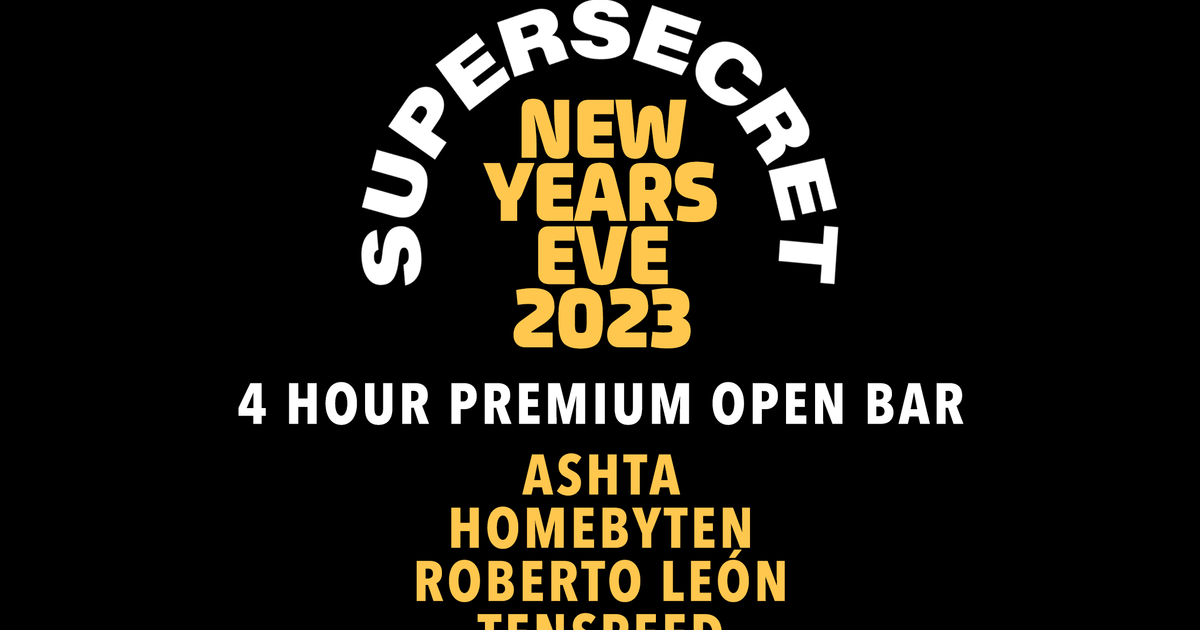 SuperSecret NYE 2023 [4-Hour Premium Open Bar] at The Virgil, Los Angeles