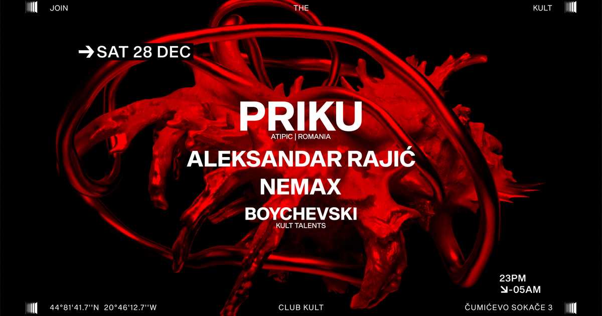 KULT pres. Priku at Kult, Belgrade