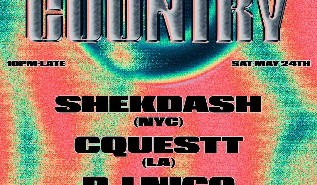 BAILE WORLD x CLUB SHEK present CROSS COUNTRY at Pisces, Atlanta