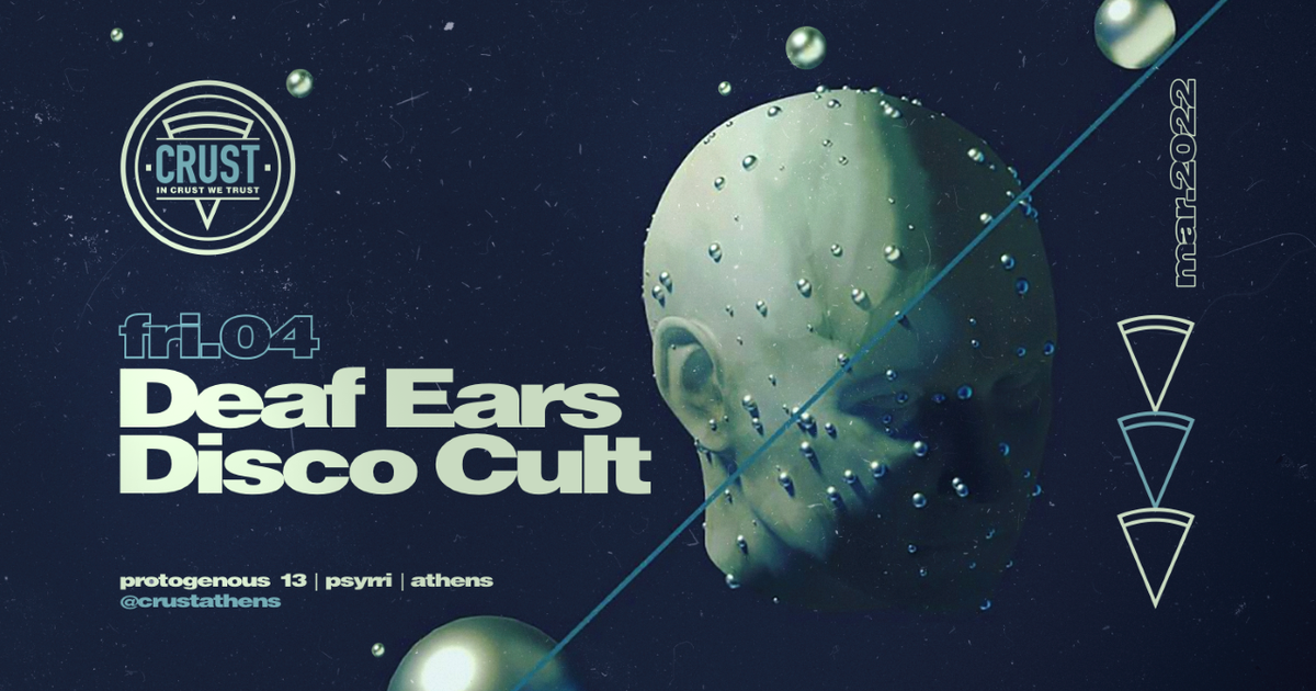 Deaf Ears Disco Cult at Crust Basement, Athens