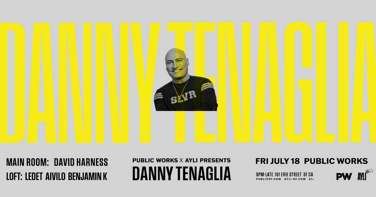 Danny Tenaglia (Extended Set) presented by PW & AYLI at Public Works ...
