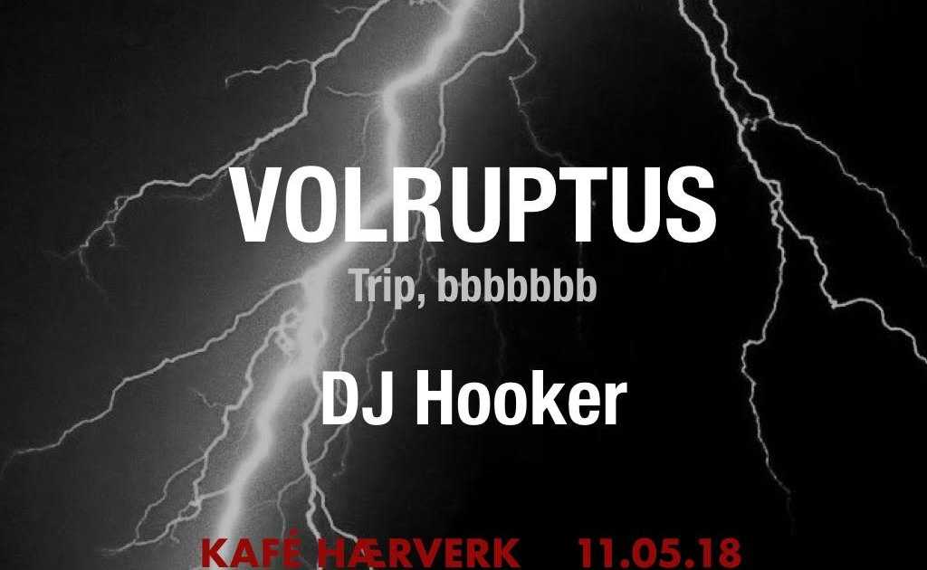 Volruptus (Live) DJ Hooker at Kafe Hærverk, Oslo