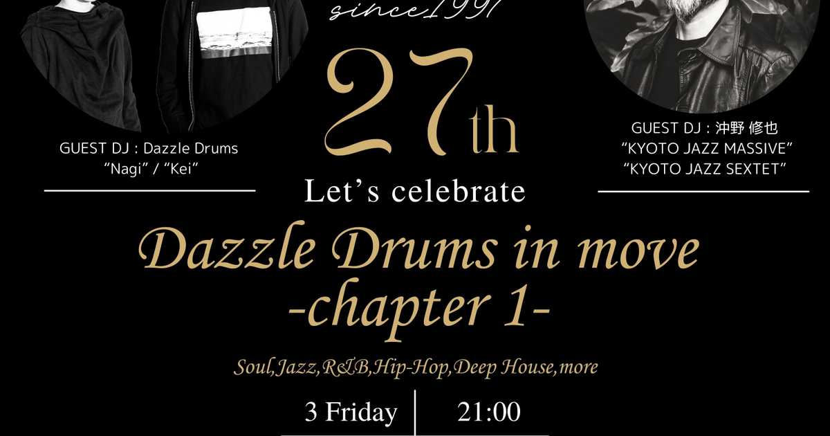 ～CLUB MOVE 27th Anniversary Special～ Dazzle Drums in MOVE -chapter 1 ...