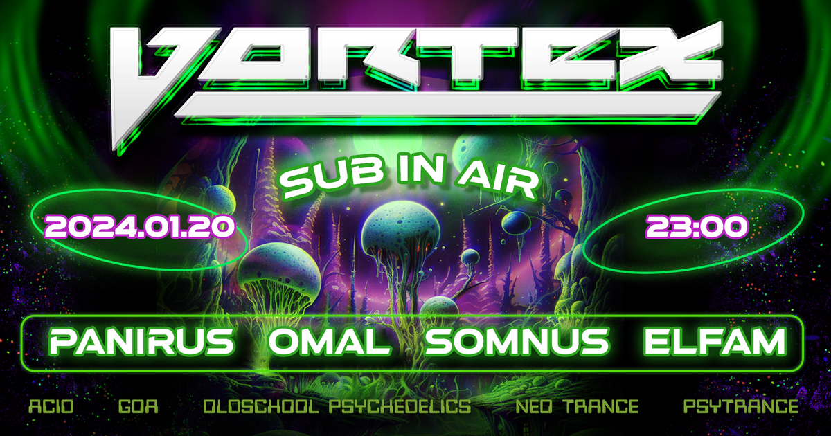 Spiriterritory VORTEX at Sub in Air, Lithuania