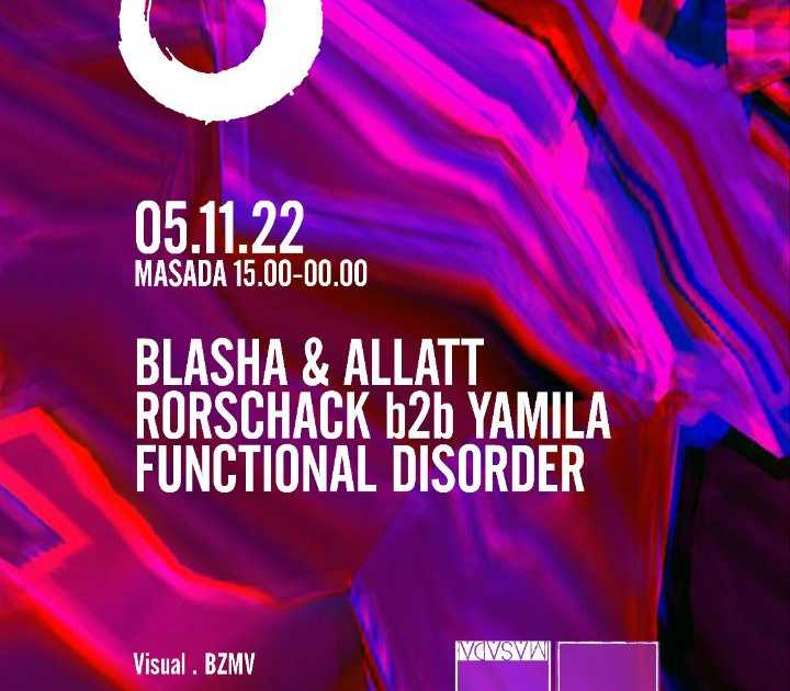 Closer #69 /// Blasha & Allatt - Rorschack b2b Yamila - Functional Disorder at Masada, Milan