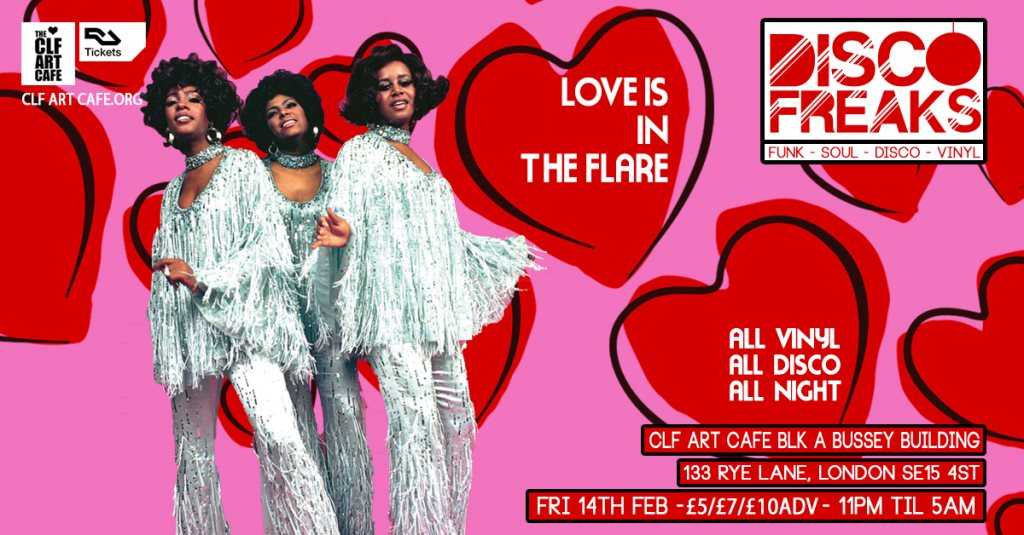 Disco Freaks - Love is in The Flare em CLF Art Cafe [Block A, Bussey ...