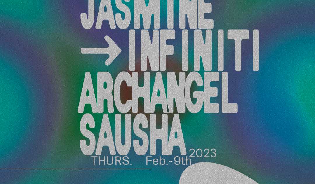 New World Dysorder presents: Jasmine Infiniti, Archangel, Sausha at ...