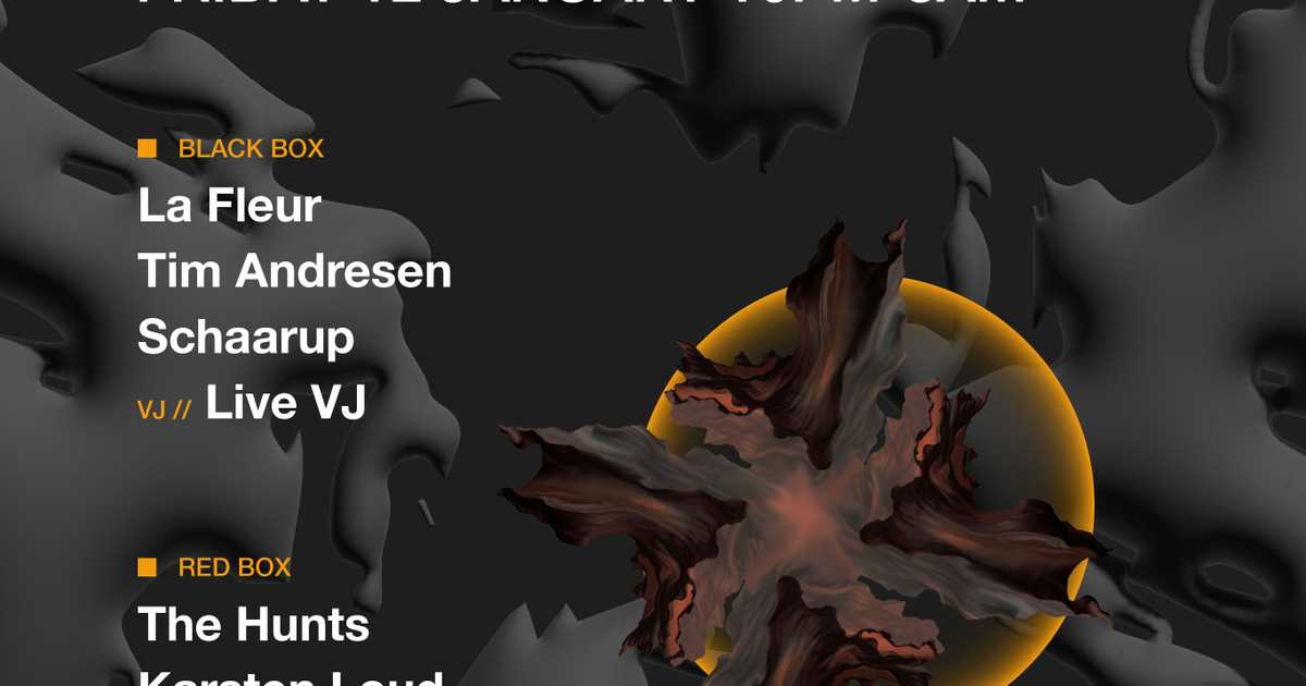 Culture Box 19th Birthday Weekend: La Fleur / Tim Andresen / SCHAARUP ...