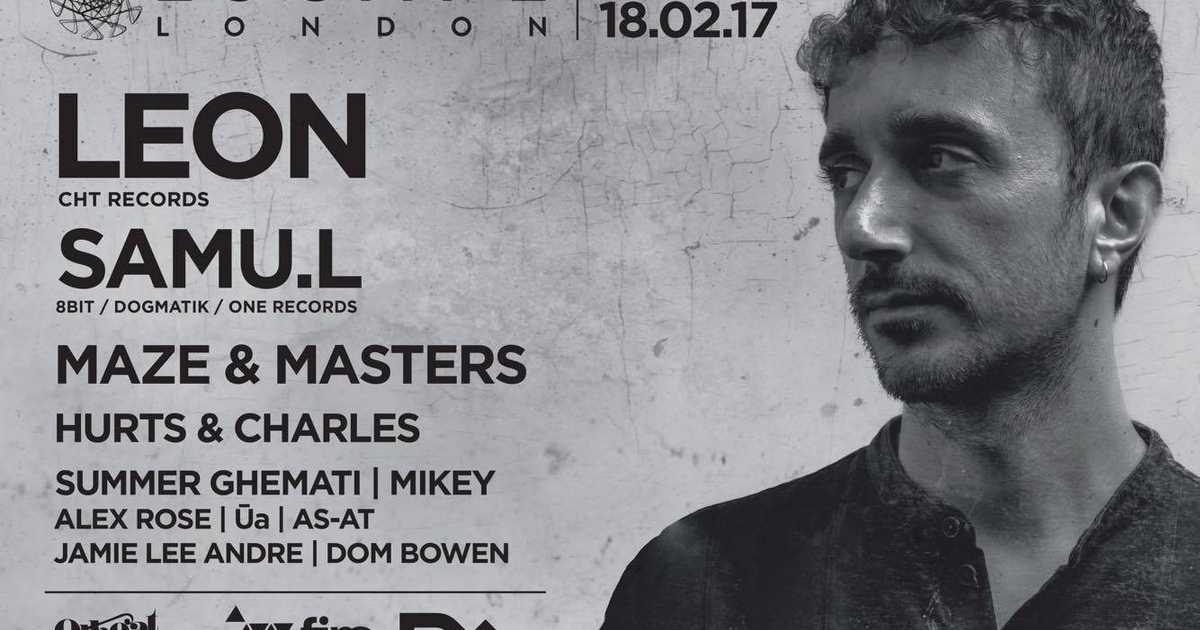 Escape London 2017 Opening Party with Leon, Samu.l, Maze & Masters at ...