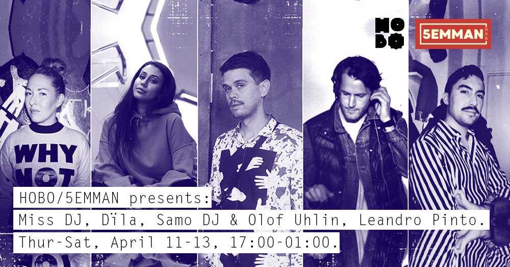 Samo DJ & Olof Uhlin, Dila, Miss DJ, Leandro Pinto at 5emman, Stockholm