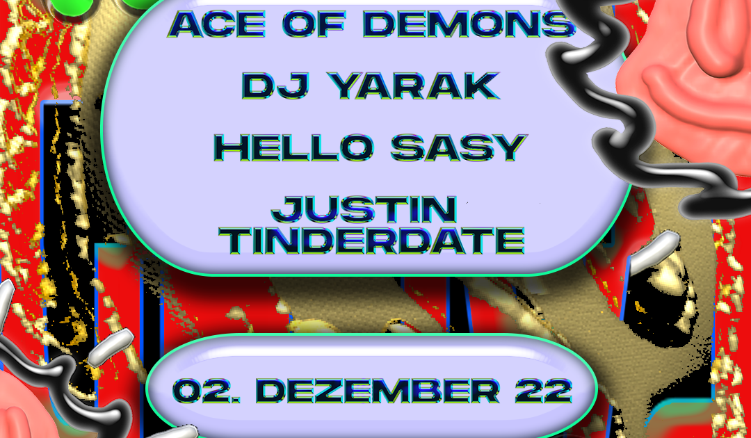 Paper w/ Ace of Demons, DJ Yarak, Hello Sasy, Justin Tinderdate at OXI ...