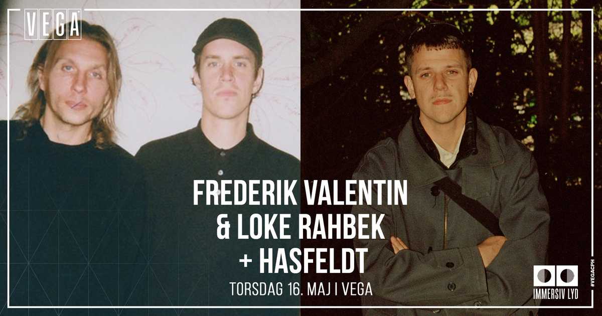 Frederik Valentin & Loke Rahbek + Hasfeldt - An immersive concert at ...