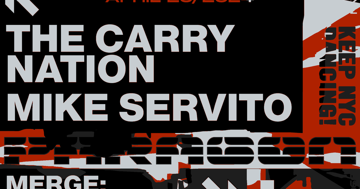 Dance Planet: The Carry Nation, Mike Servito + MERGE at Paragon, New ...