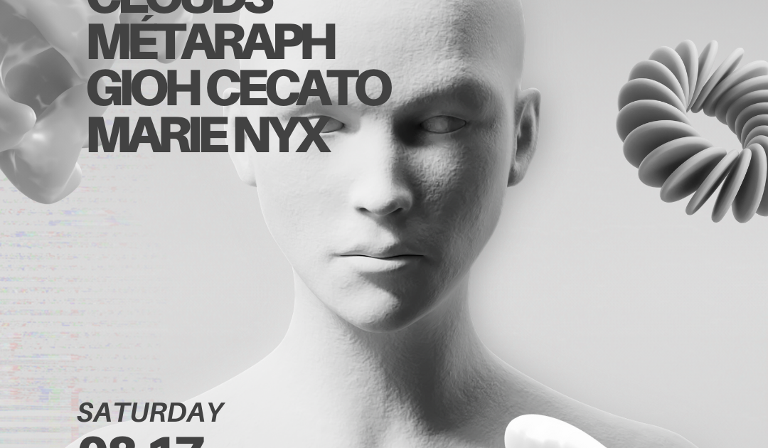 WORK x Domicile present: Clouds, Metaraph, Gioh Cecato, Marie Nyx at ...