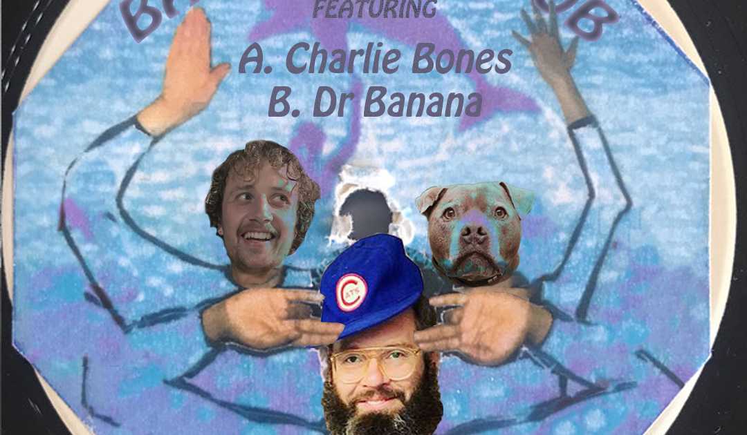 Back at The Pub with Charlie Bones & Dr Banana at The Lion and Lamb, London