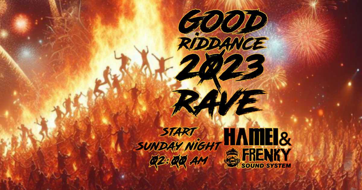 Good Riddance '23 Rave at Hamei, Timisoara