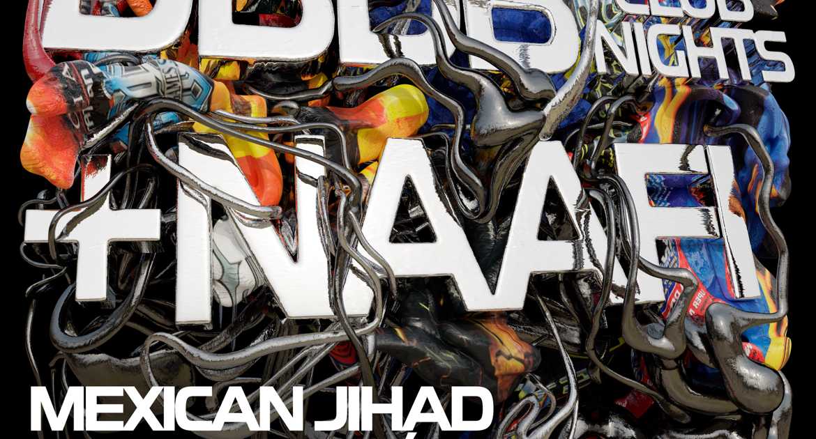 DBDB Club Nights X NAAFI: Mexican Jihad + Fausto Bahia + Tronis bei ...