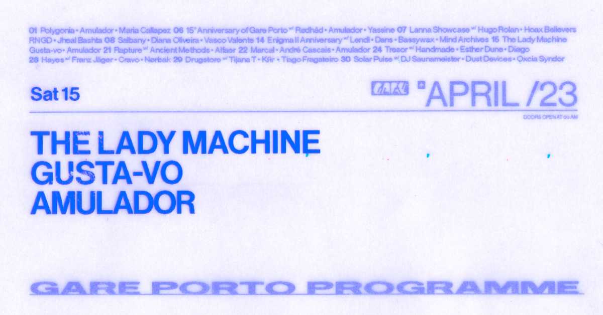 The Lady Machine + Gusta-vo + Amulador at Gare Porto, Porto