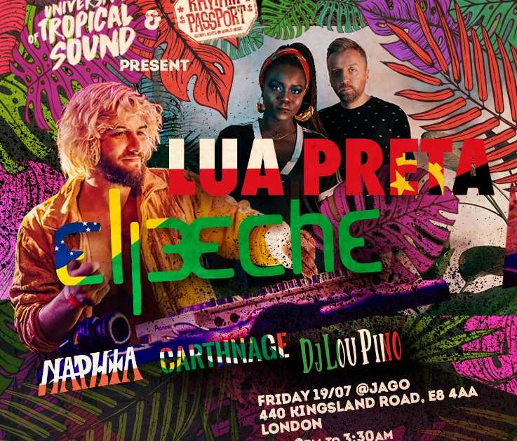 Lua Preta (UK Debut), with Elpeche, Naphta, Carthnage & Lou Pino en The ...